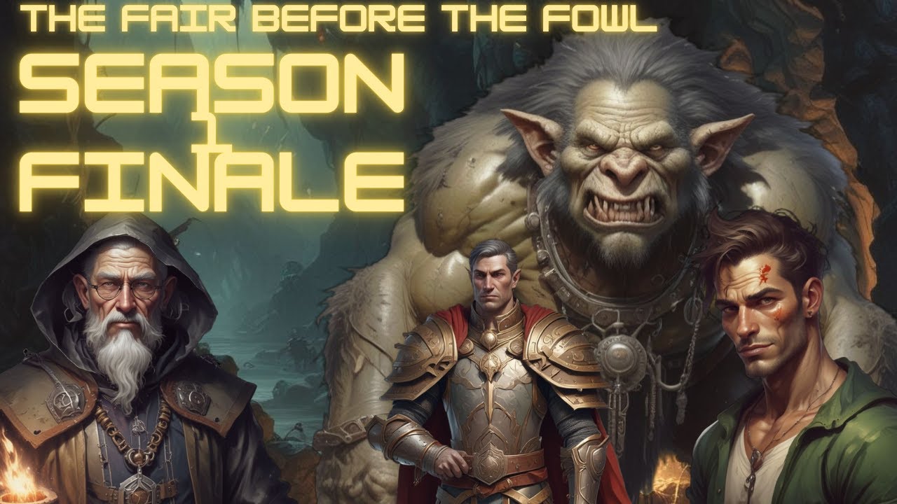 The Fair Before The Fowl Season 1 Finale + The Six Sword Saga : Source Code Session 0 - YouTube