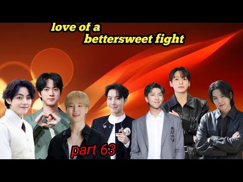 Love of a bittersweet fight part 63 taekook /yoonmin/namjin love story #bts #rainbowbtsot7