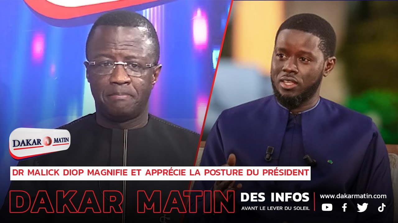 DR MALICK DIOP MAGNIFIE ET APPRECIE LA POSTURE DU PRESIDENT BASSIROU ...