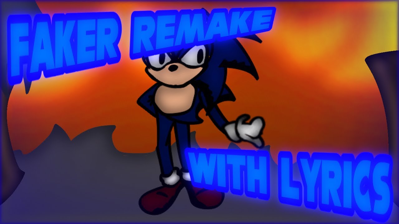 Faker remake WITH LYRICS /fnf lyric cover | FT. @RockstarFredeez - YouTube