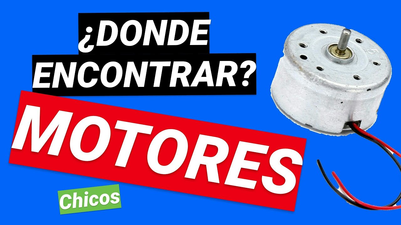 Donde encontrar MOTORES ELÉCTRICOS Donde encontrar Motores Chiquitos ...