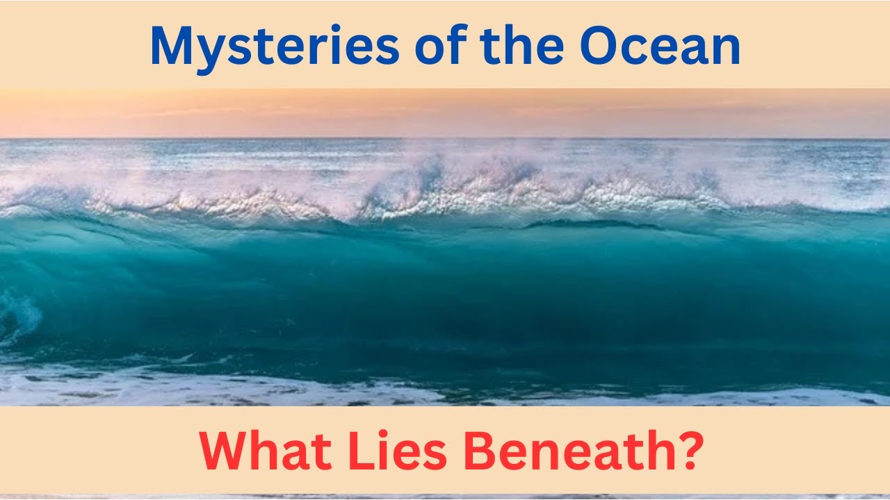 Mysteries of the Ocean: What Lies Beneath? 🌊 - YouTube
