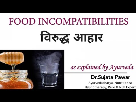 FOOD INCOMPATIBILITIES ~ WRONG FOOD COMBINATIONS~ विरुद्ध आहार - YouTube