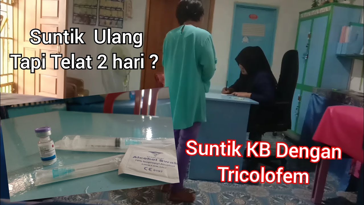 SUNTIK KB 3 BULAN MEMAKAI OBAT TRICOLOFEM - YouTube