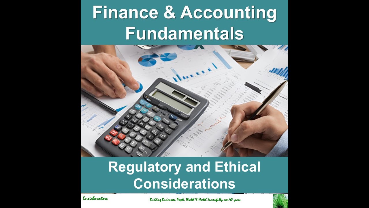 Regulatory and Ethical Considerations for Accounting I SEC and FASB ...