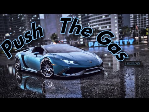 Push The Gas