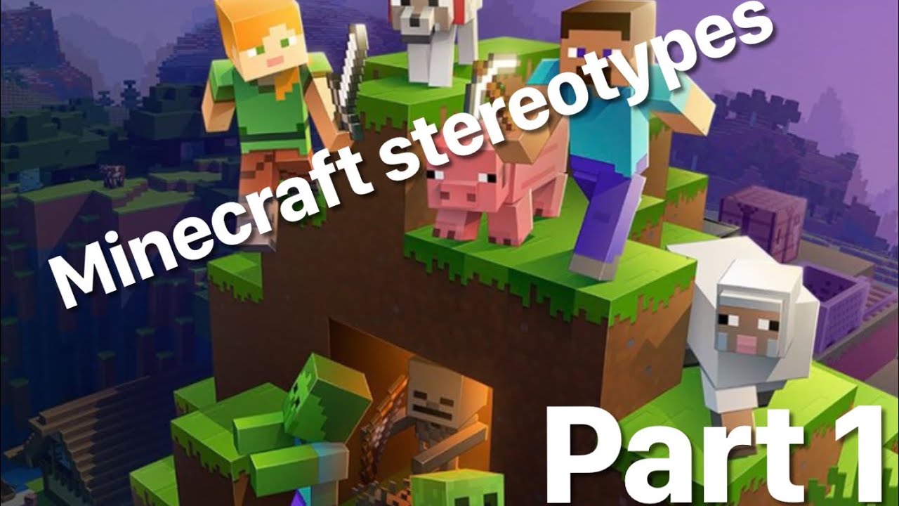 Minecraft Stereotypes Part 1! - YouTube