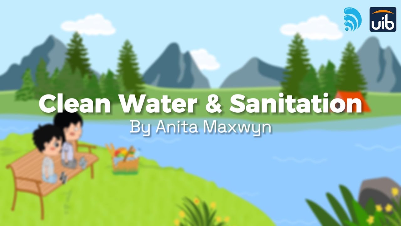 Animasi 2D "Clean Water & Sanitation" | 2SIPA - Universitas ...