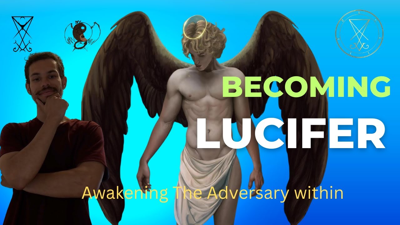 becoming Lucifer: Awakening, the Adversary within - YouTube