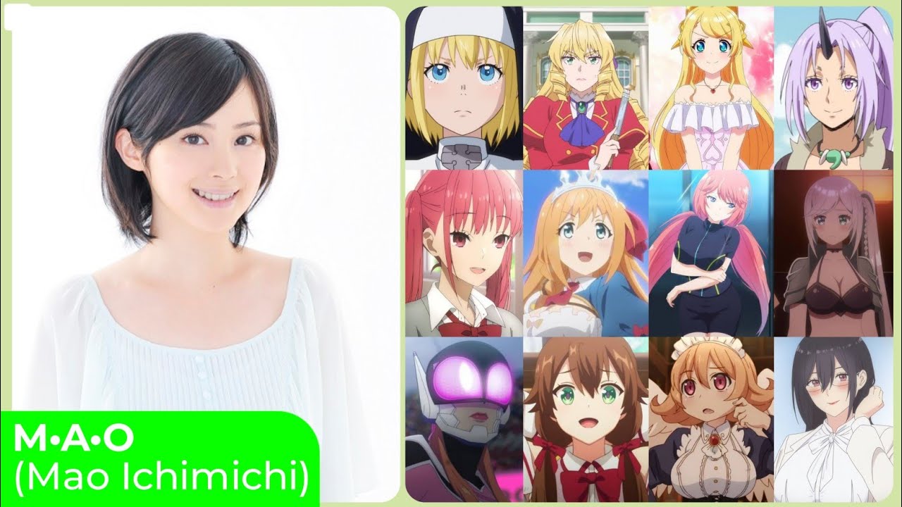 Mao Ichimichi [M•A•O] Top Same Voice Characters Roles - YouTube