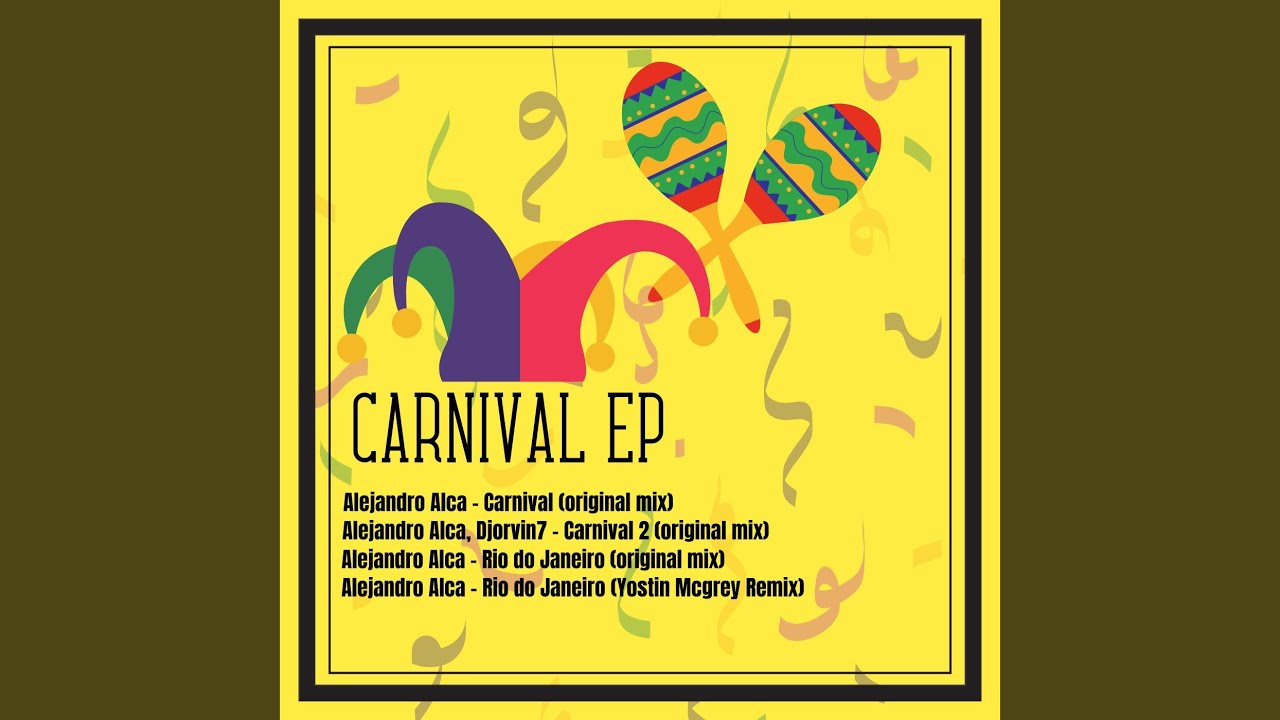 Carnival (Original Mix) - YouTube