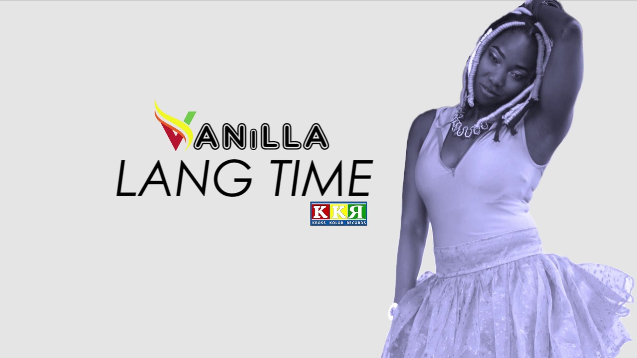 VANiLLA | Lang Time | Guyana | Official Lyrics Video "2020 Soca" - YouTube