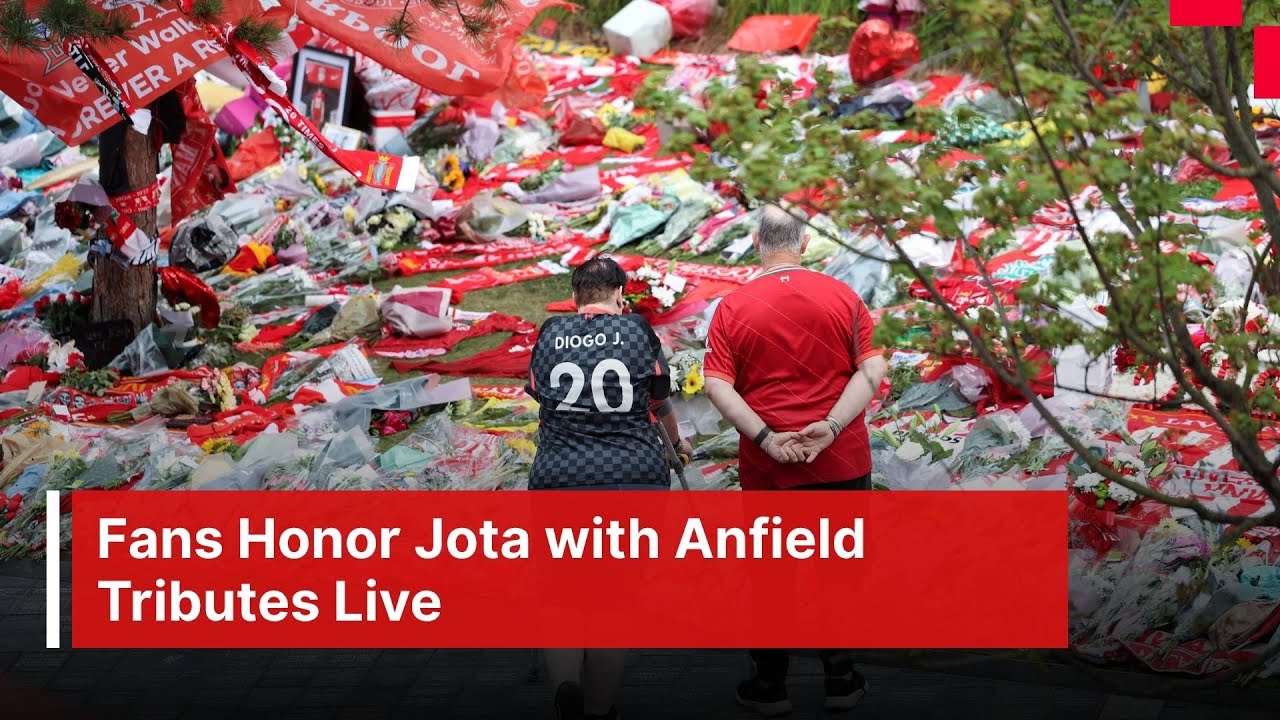 LIVE: Fans Lay Flowers at Anfield Stadium in Liverpool as Diogo Jota ...