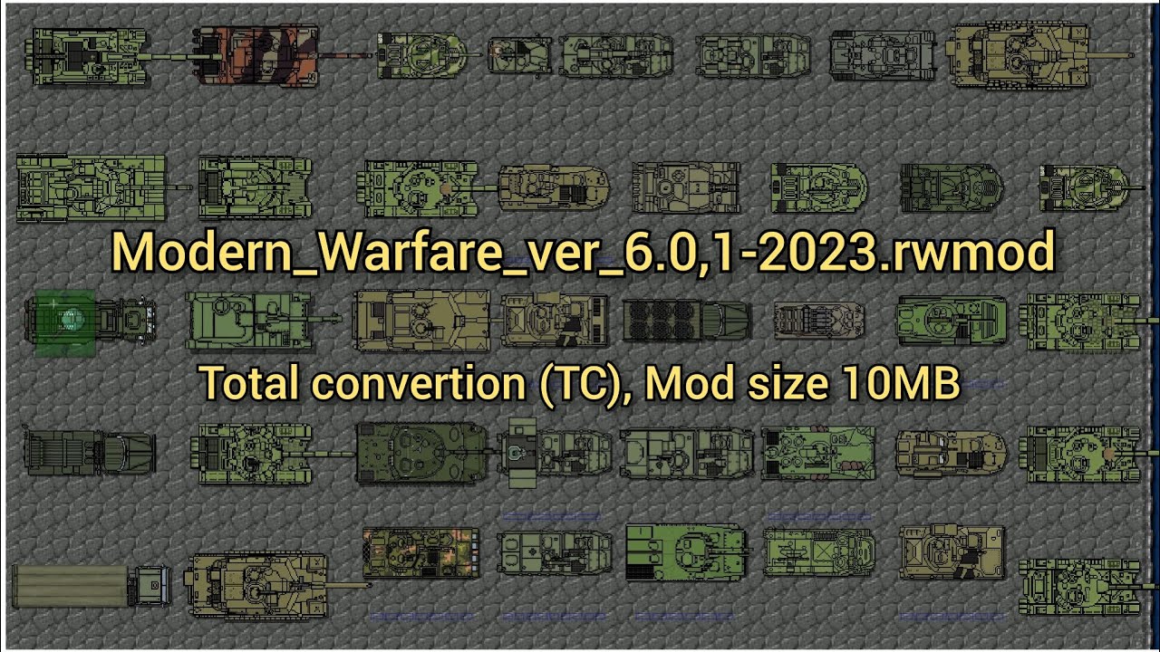 Modern_Warfare_ver_6.0, 1-2023.rwmod, rusted warfare - YouTube