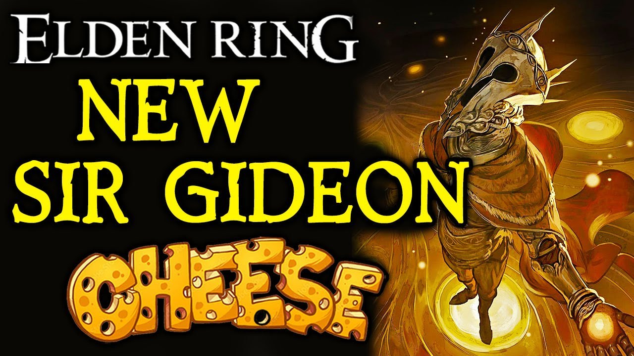 Elden Ring: A Cheesy End For Sir Gideon Ofnir The All Knowing! - YouTube