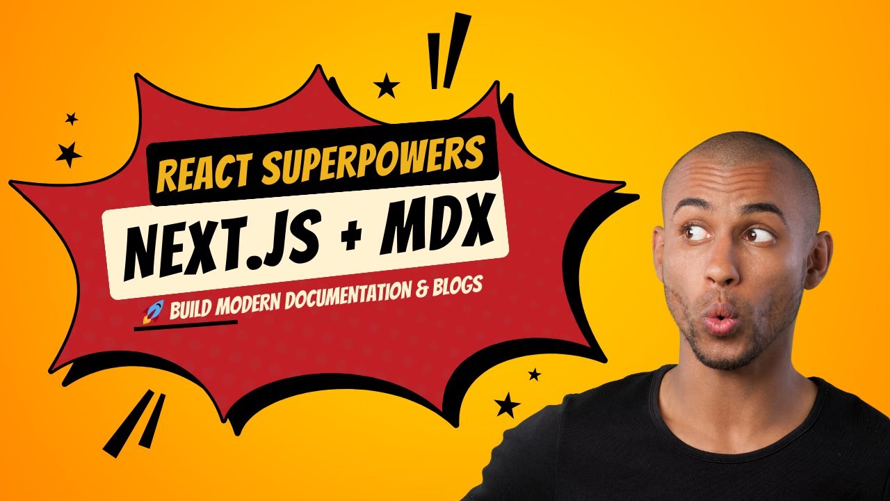 🚀 React Superpowers: NextJs + MDX, Build Modern Documentation & Blogs - YouTube