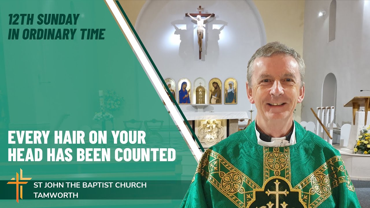 Every Hair on Your Head Has Been Counted - Sunday Mass 25-06-2023 - YouTube