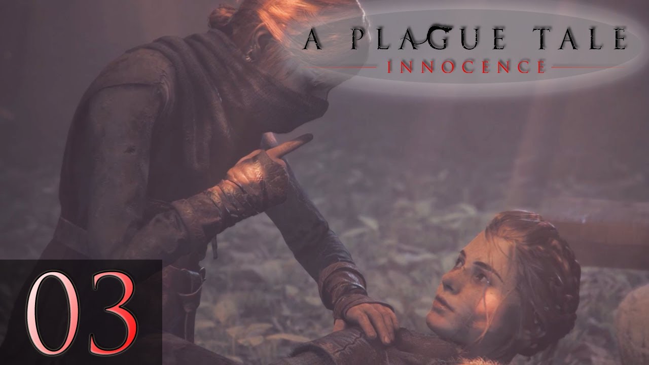 THICK AS THIEVES | A Plague Tale: Innocence | 03 - YouTube