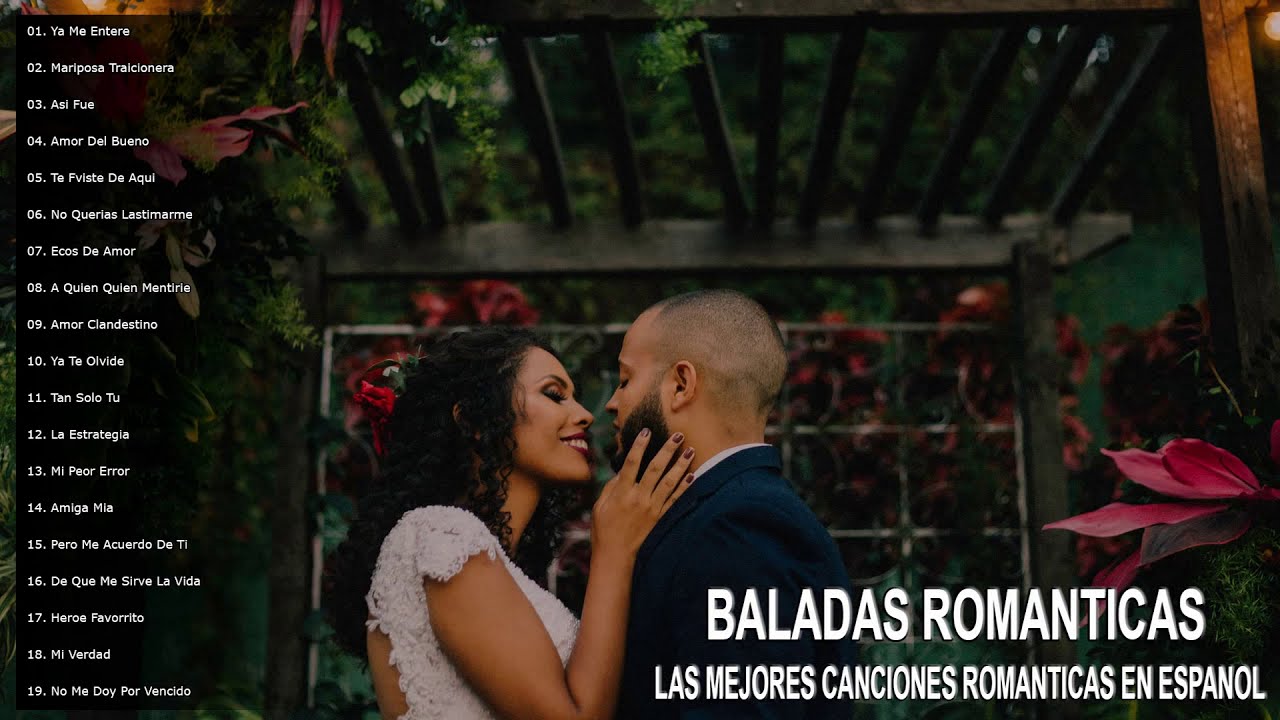 Musica Romantica Canciones De Amor - Mejores Exitos Baladas Romanticas ...