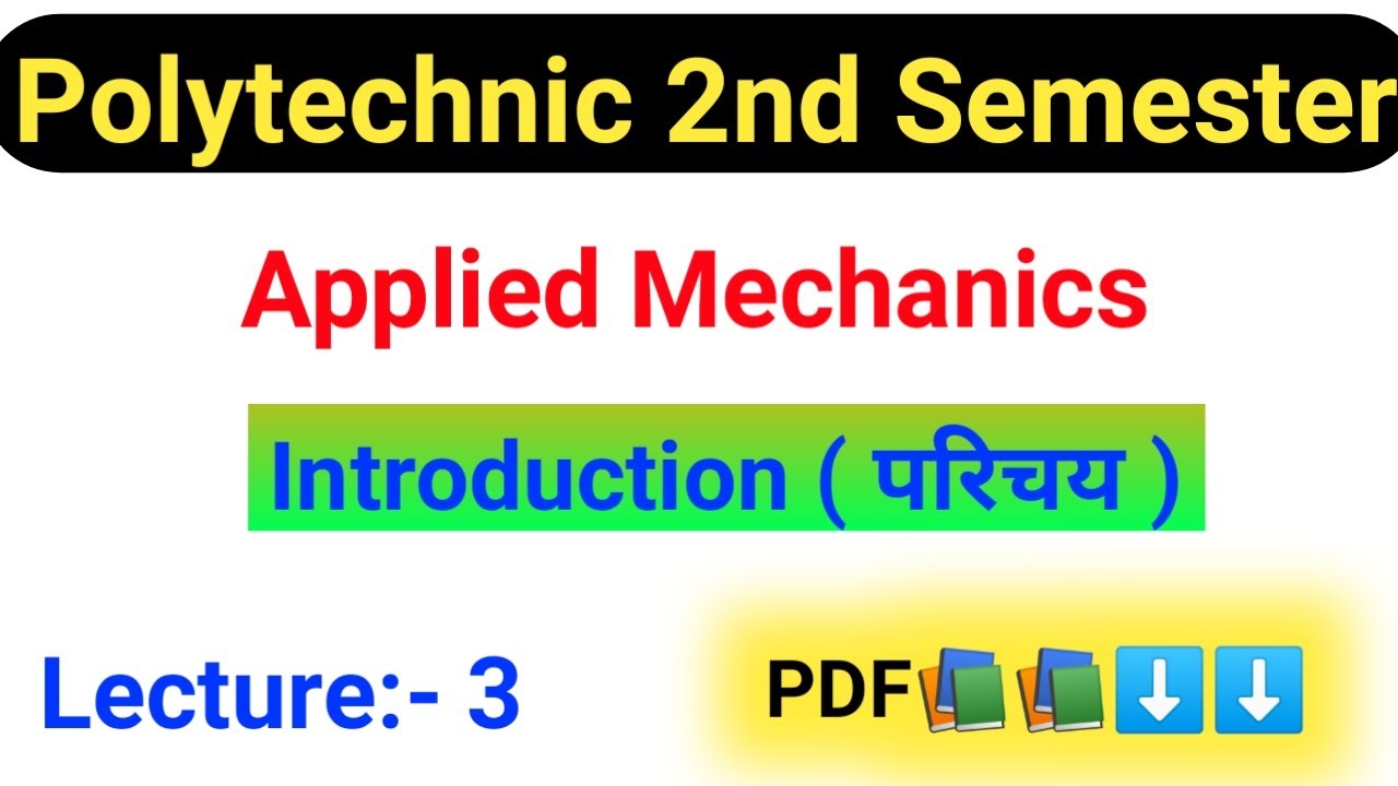Polytechnic 2nd semester, Applied mechanics, Lecture 3, imp questions ...