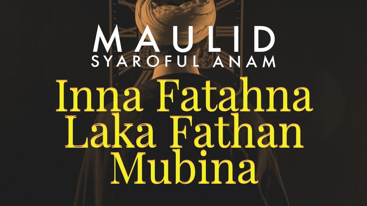 Inna Fatahna Laka Fathan Mubina - Sholawat Nabi dan Ayat Pilihan ...