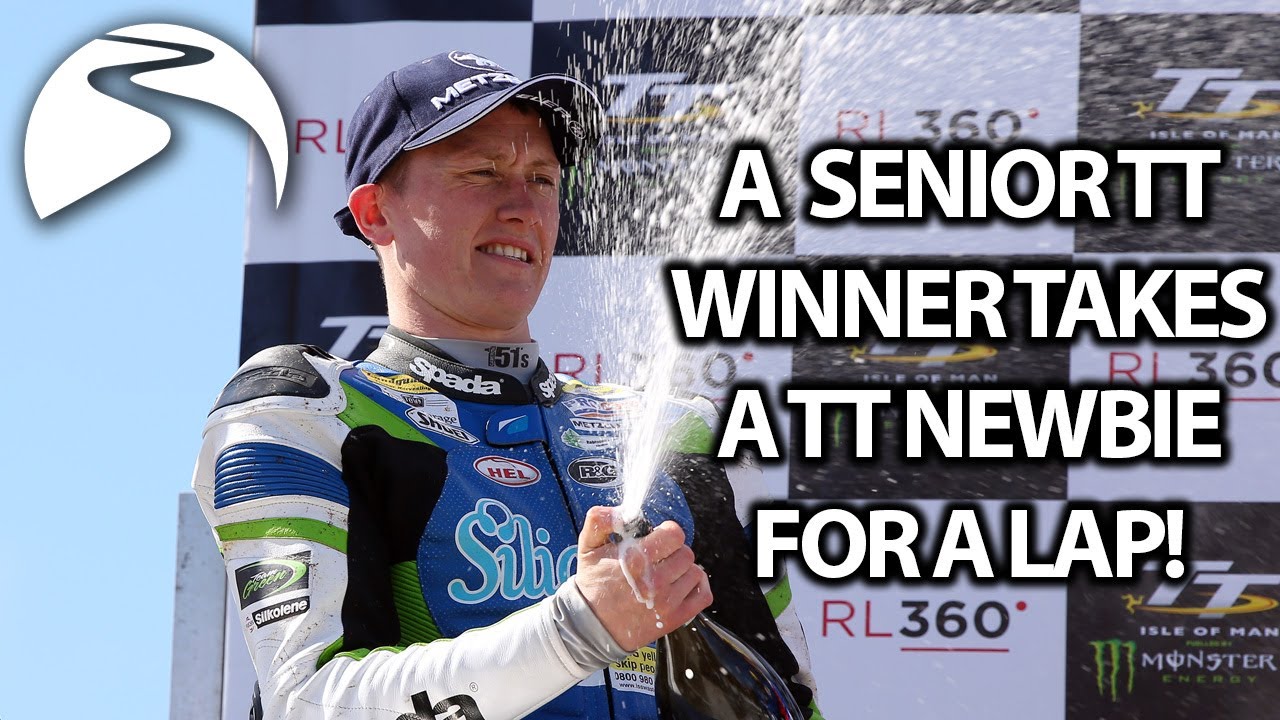 A Senior TT winner takes a TT newbie for a lap! - YouTube