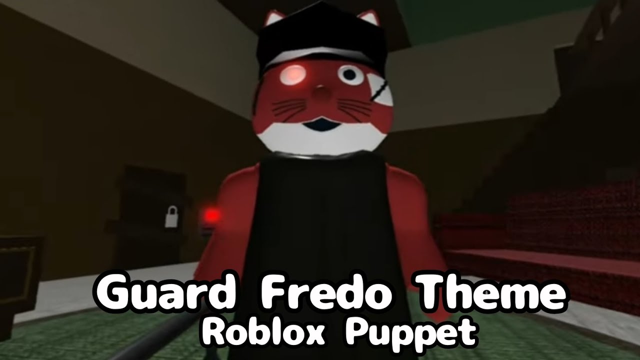 Roblox Puppet | Guard Fredo Theme - YouTube