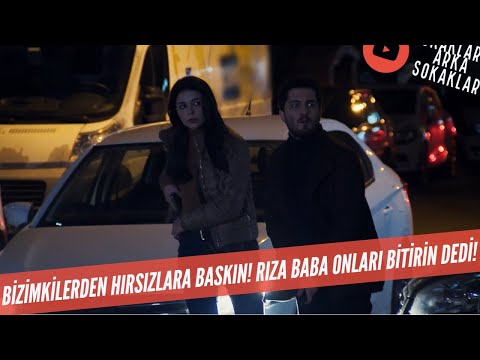 Bizimkilerden HIRSIZLARA BASKIN! Rıza Baba ONLARI BİTİRİN Dedi 542. Bölüm