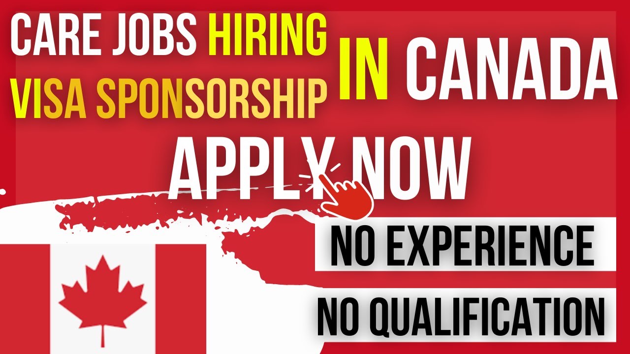 URGENT HIRING NOW CARE JOBS WITH VISA SPONSORSHIP IN CANADA Ll JOBS urgent-hiring-now-care-jobs-with-visa-sponsorship-in-canada-ll-jobs