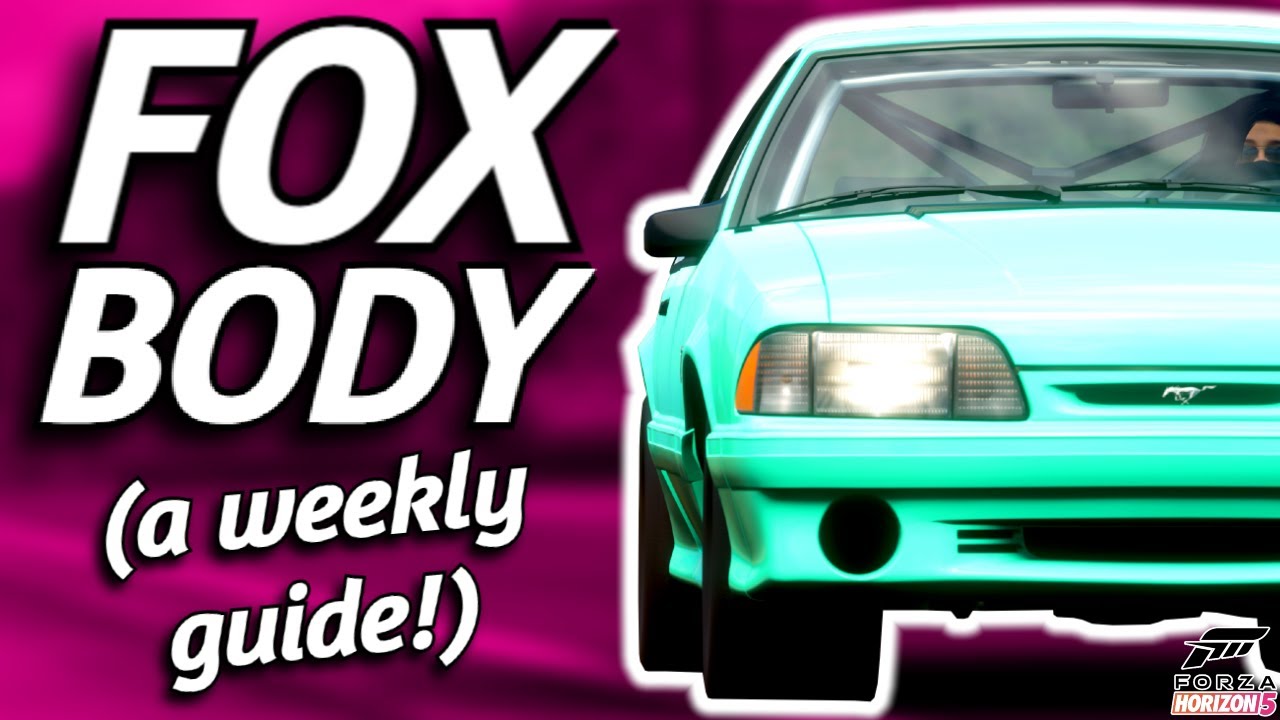 HOW TO COMPLETE "Fox Body" | Forza Horizon 5 Weekly Forzathon Challenge ...