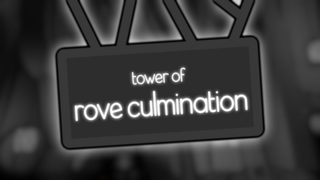 [Roblox/AToS] Tower of Rove Culmination - Completion - YouTube