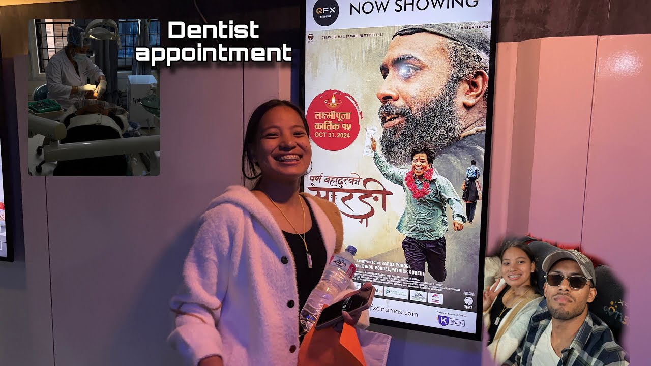 Dentist Appointment And watching movie | Sarangi | Birtamod | QFX ...