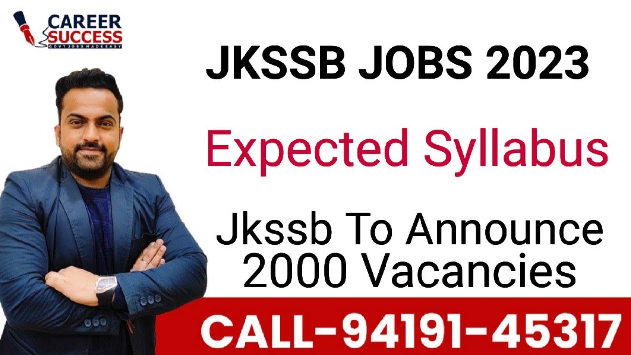 JKSSB SYLLABUS FOR 2023 JOBS | 2000 Vacancies Soon | JKSSB Recruitment ...