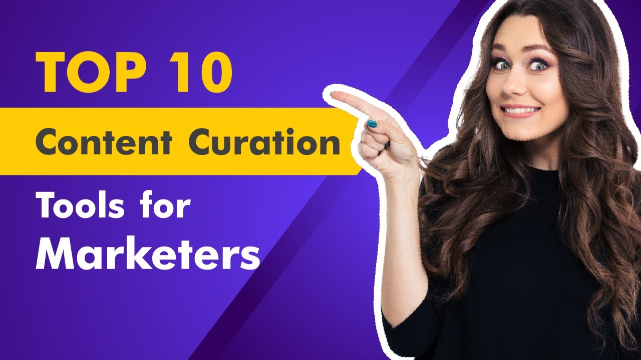 Top 10 Content Curation Tools for Marketers - YouTube