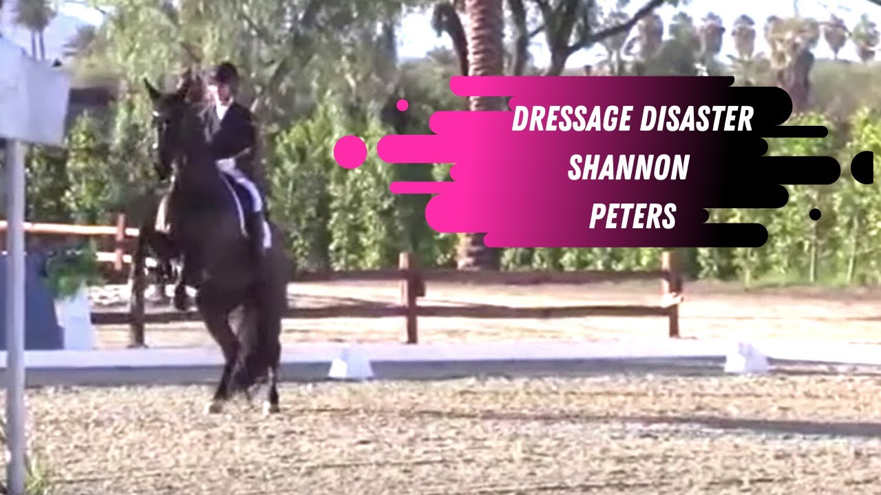 Dressage Disaster: Shannon Peters Has A Panic At The Disco In The ...