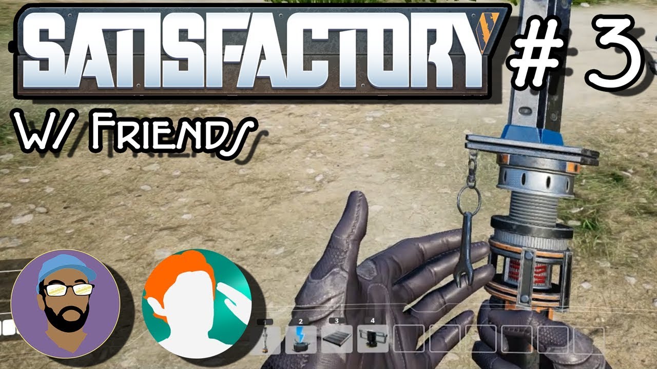 These New Weapons Are Amazing! Satisfactory # 3 W/ Friends - YouTube