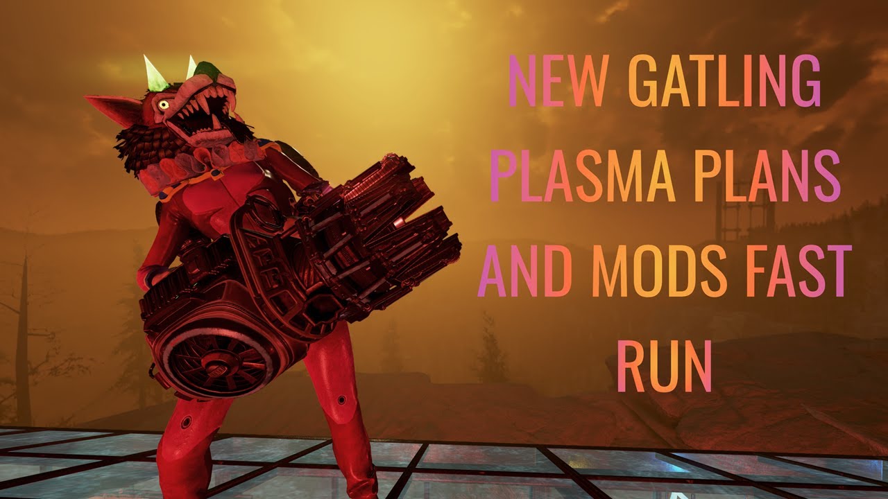 Fallout 76 New Gatling Plasma Plans And Mods Fast Run - YouTube