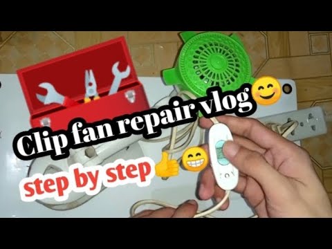 Clip fan repair step by step/How I fix a broken clip fan. - YouTube