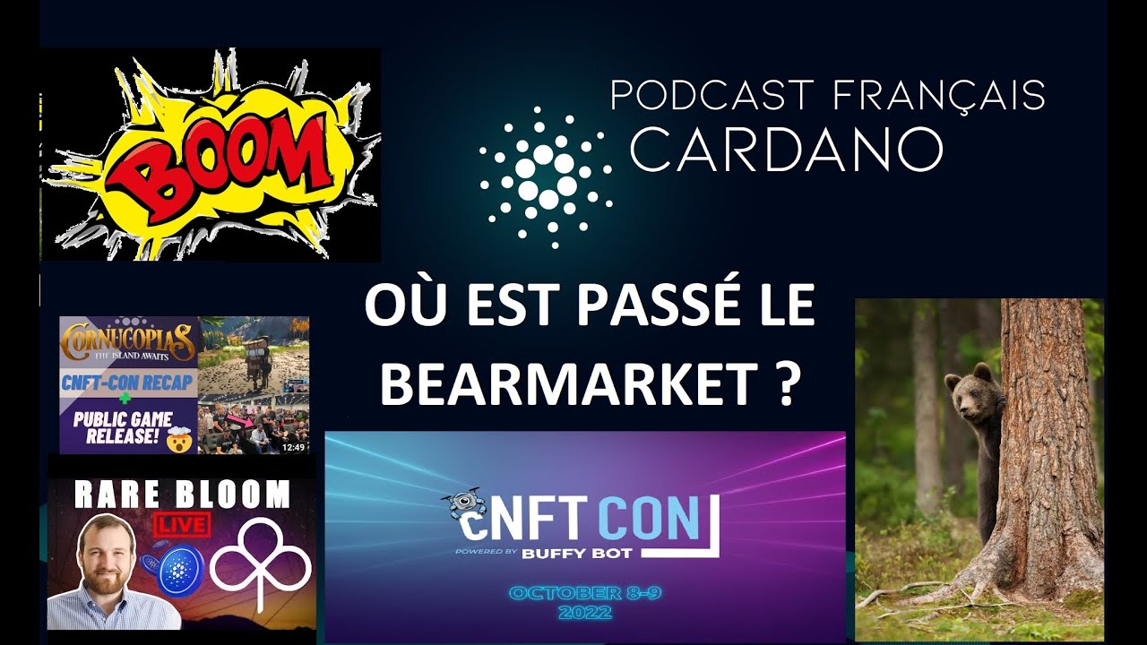 Podcast Cardano FR #158 : CNFT CON & RARE BLOOM - LA COMMUNAUTÉ SE ...