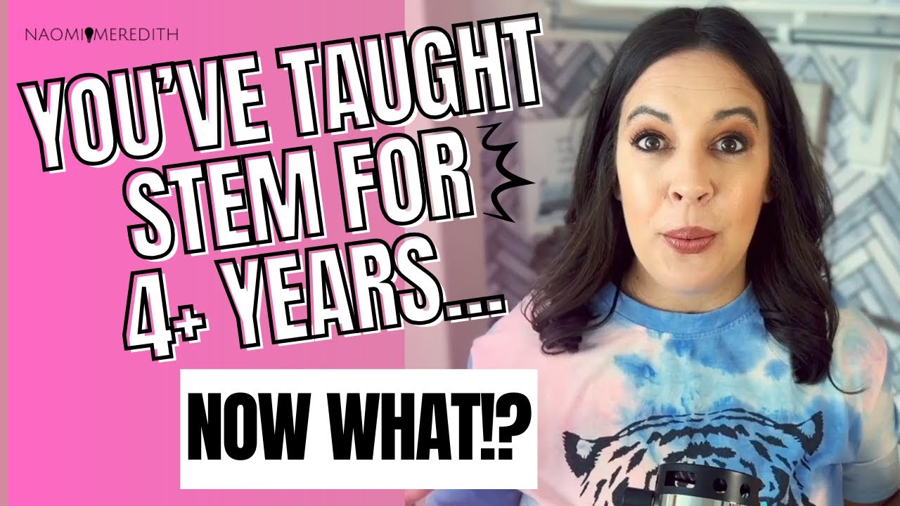 What to do after you've taught STEM for 4 or more years Elementary STEM ...