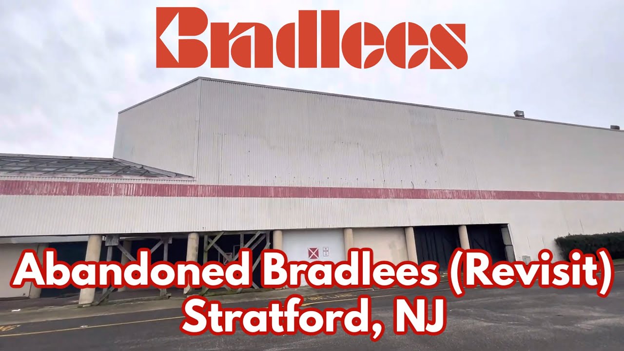 Revisit of the Abandoned Bradlees in Stratford, NJ - YouTube