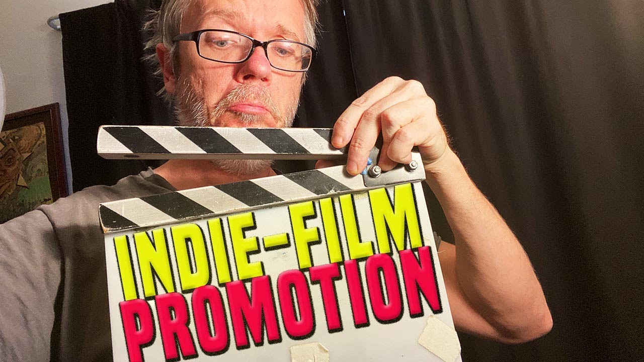 6 Helpful Tips for Promoting Your Independent Film - YouTube