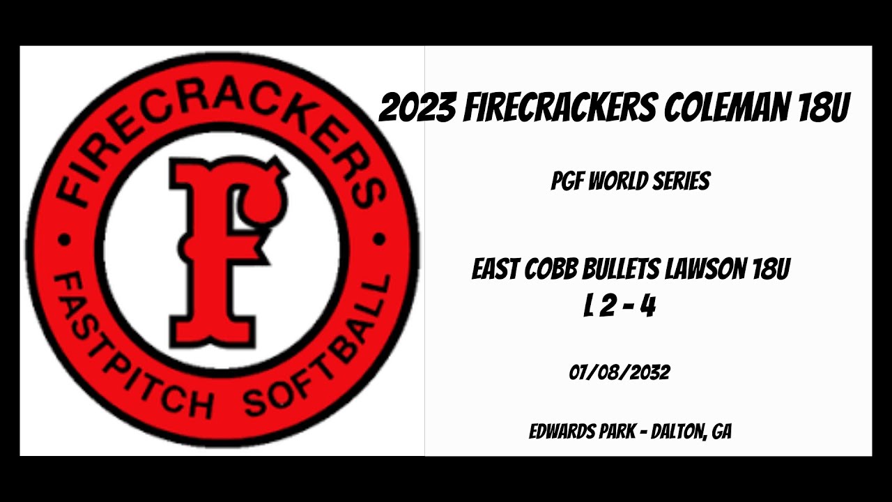 07/08/23 Firecrackers Coleman 18U vs East Cobb Bullets Lawson 18U (L 2 ...