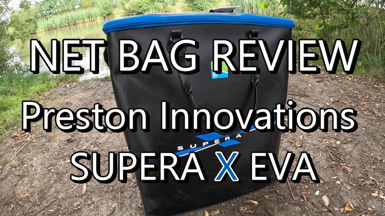 PRESTON INNOVATIONS SUPERA X EVA | NET BAG REVIEW - YouTube