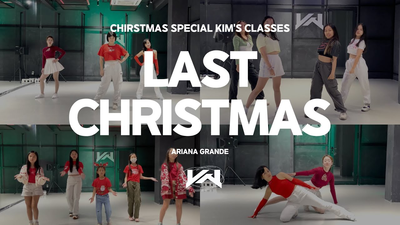 JST CHRISTMAS SPECIAL KIM'S CLASSES I ARIANA GRANDE - LAST CHRISTMAS - YouTube
