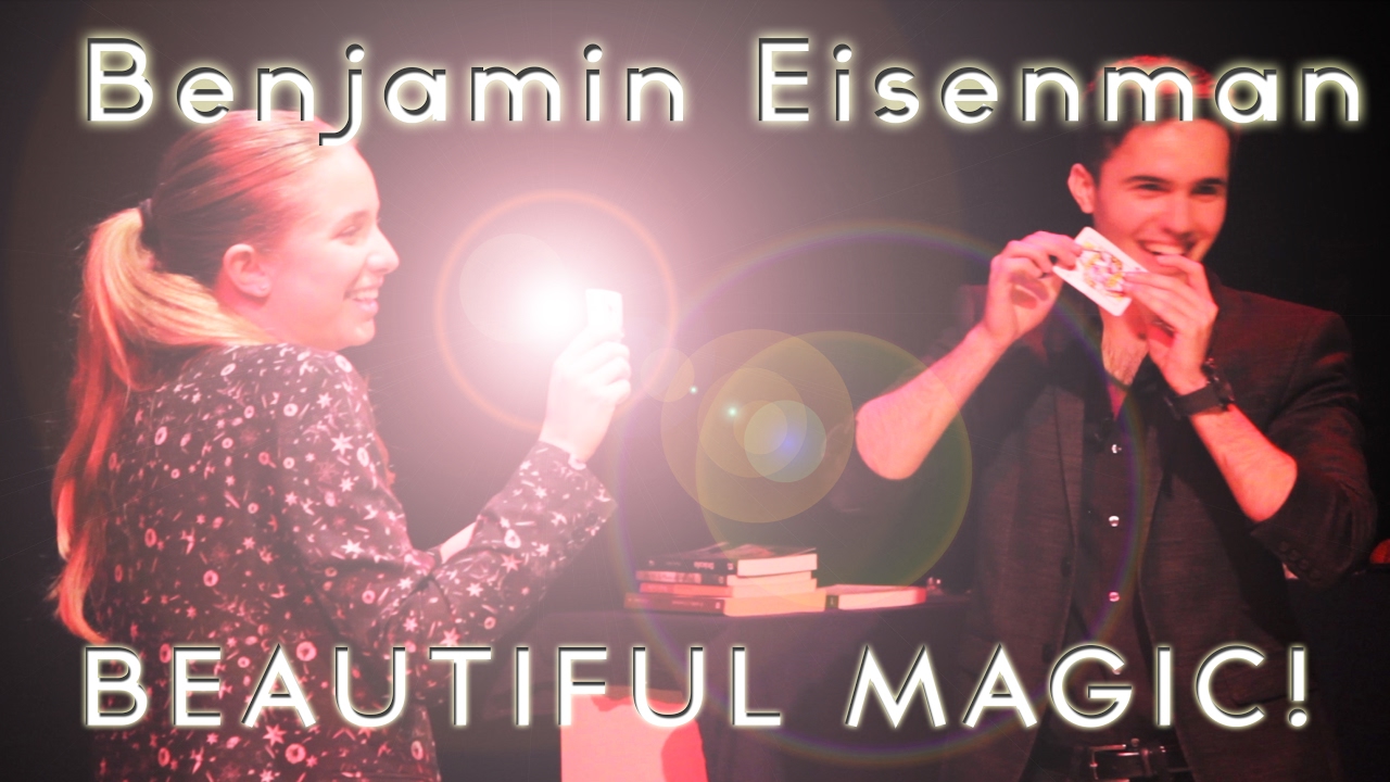 Amazing Magic Performance! // Benjamin Eisenman (MAGIC) - YouTube
