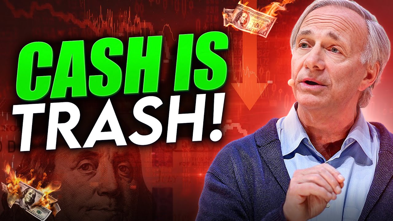 Why Ray Dalio Says Cash is Trash: Are You Losing Money By Playing it ...