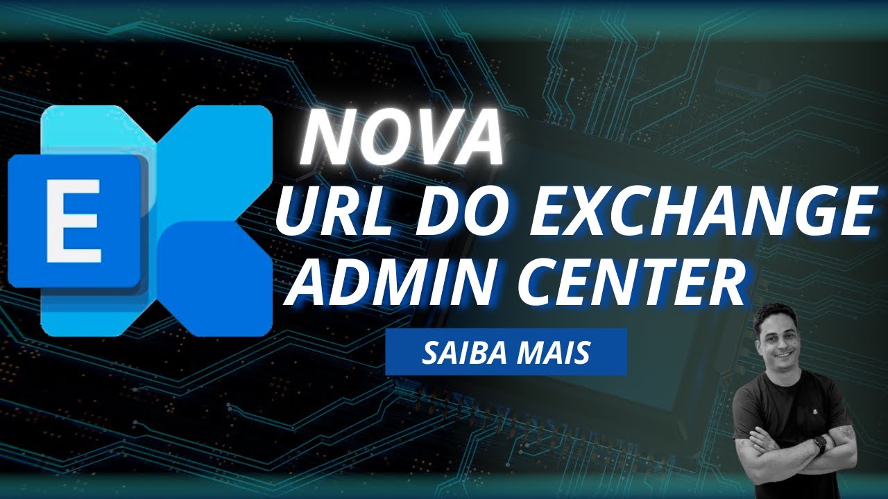 Nova URL do Exchange Admin Center - YouTube