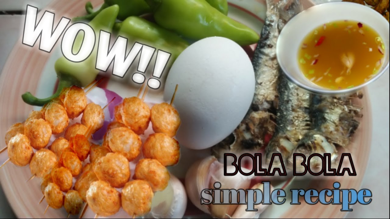 bola bola | simple bola-bola recipe - YouTube