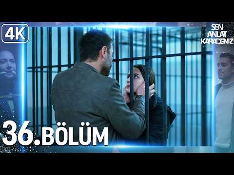 Sen Anlat Karadeniz 36. Bölüm (4K Ultra HD)